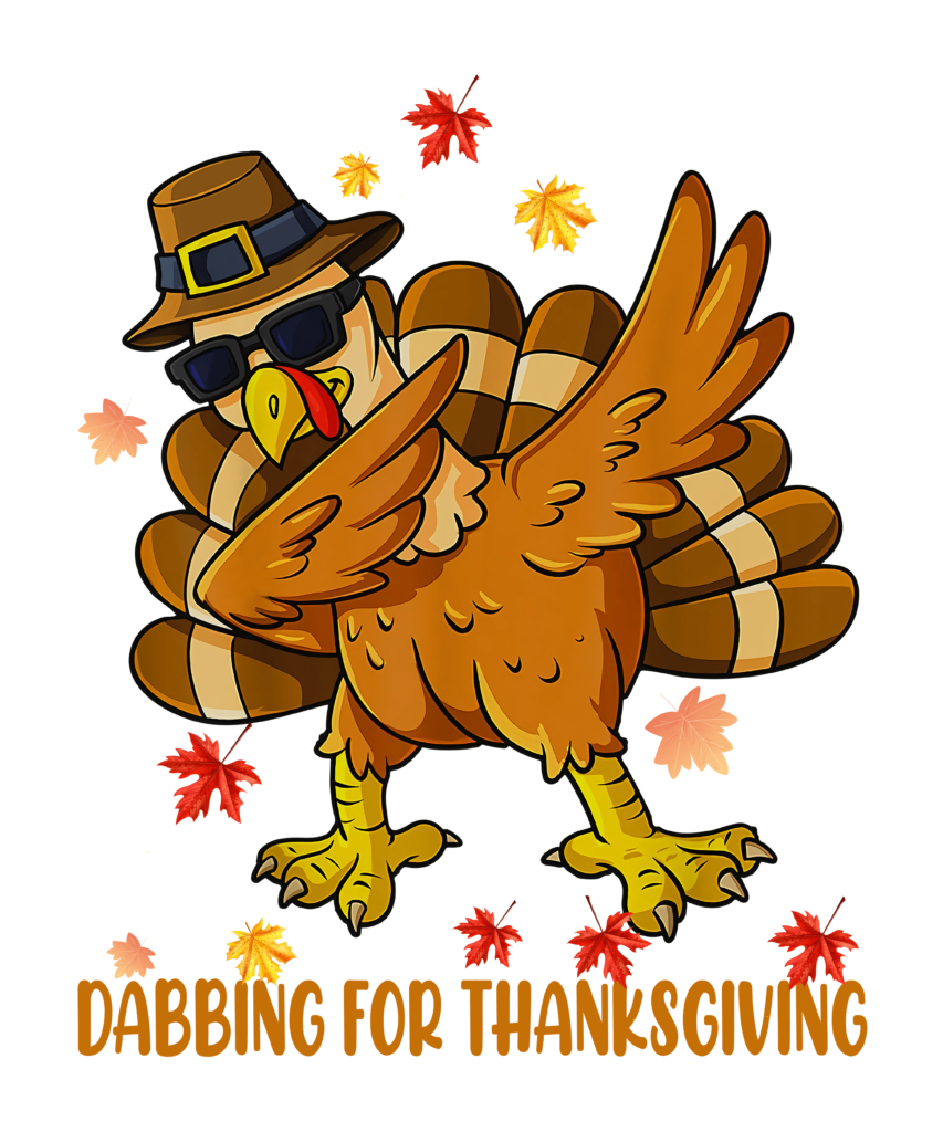 Dabbing For Thanksgiving - DTF TRANSFER | UploadTransfers.com